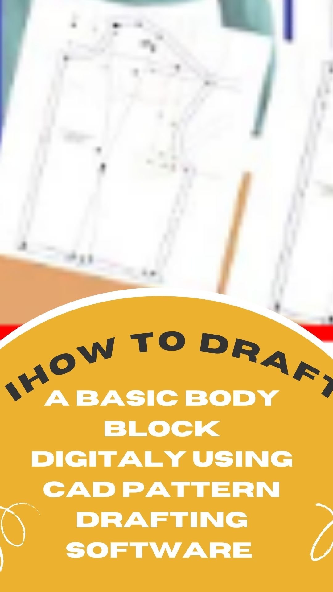 How to Create a Basic Bodice Pattern Using CAD Software - SEWING PATTERNS