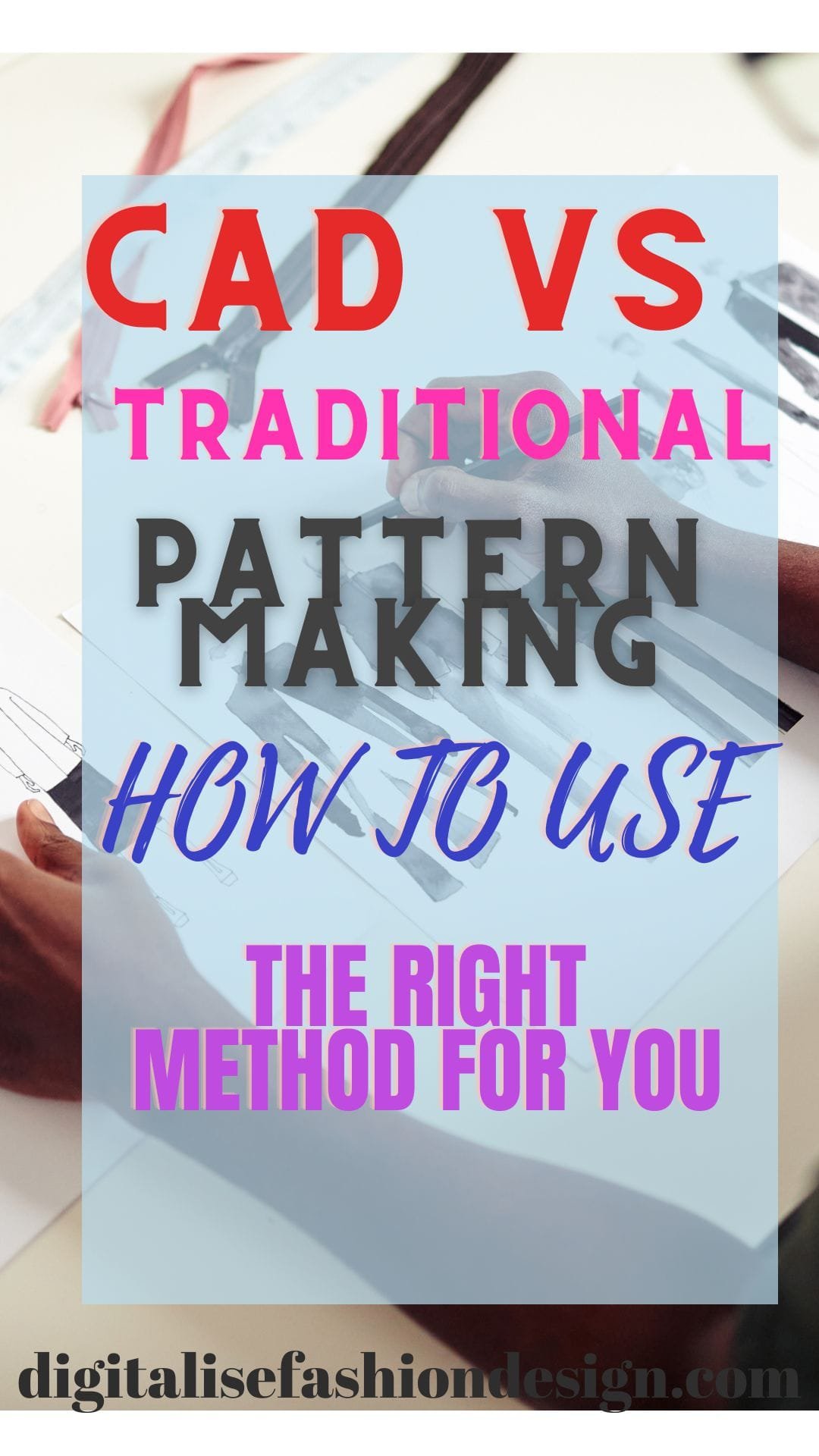 CAD vs Traditional pattern drafting how to choose the right one